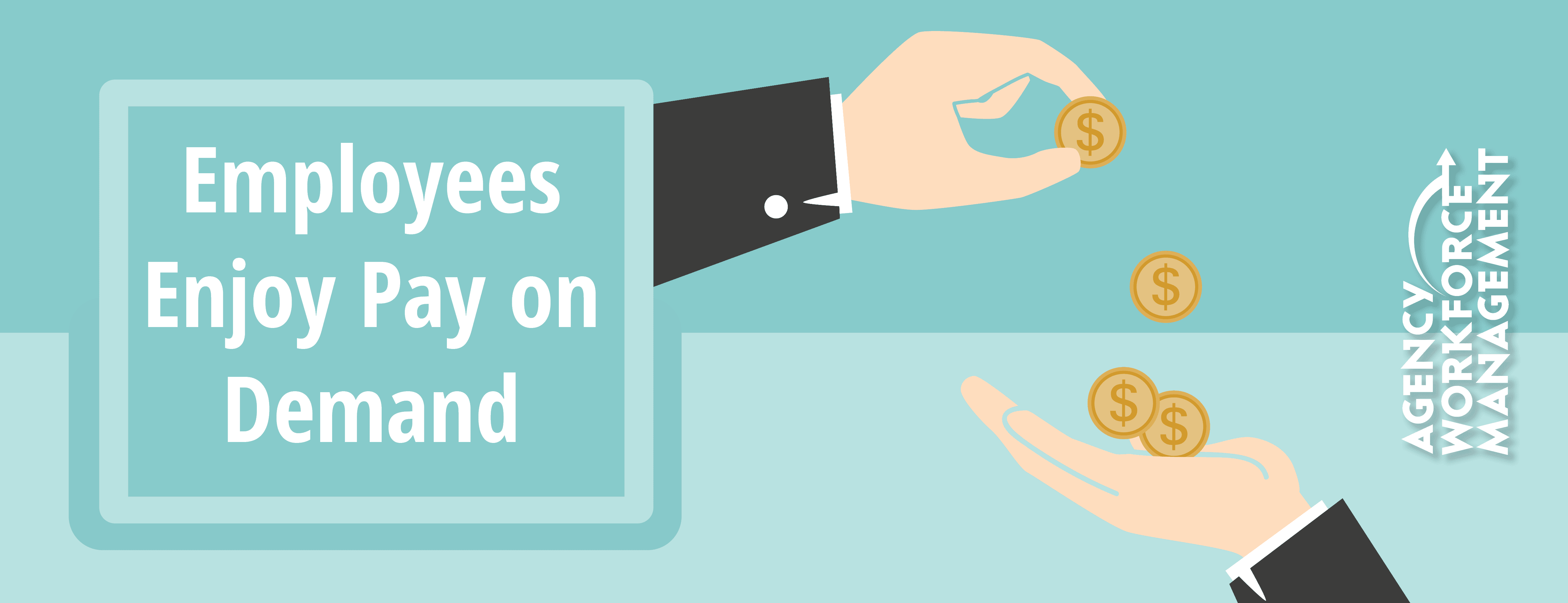 Employees Enjoy Pay On Demand - MITC Agency Solutions